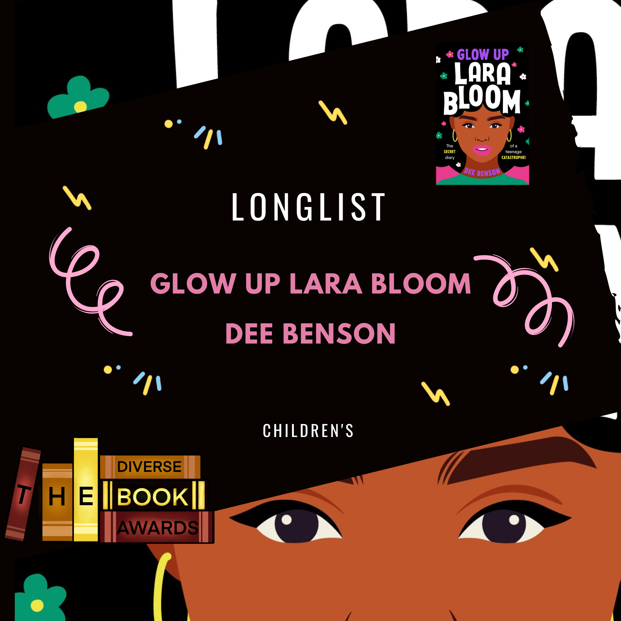 GLOW UP, LARA BLOOM! on the Diverse Book Award 2024 Longlist | Hannah ...